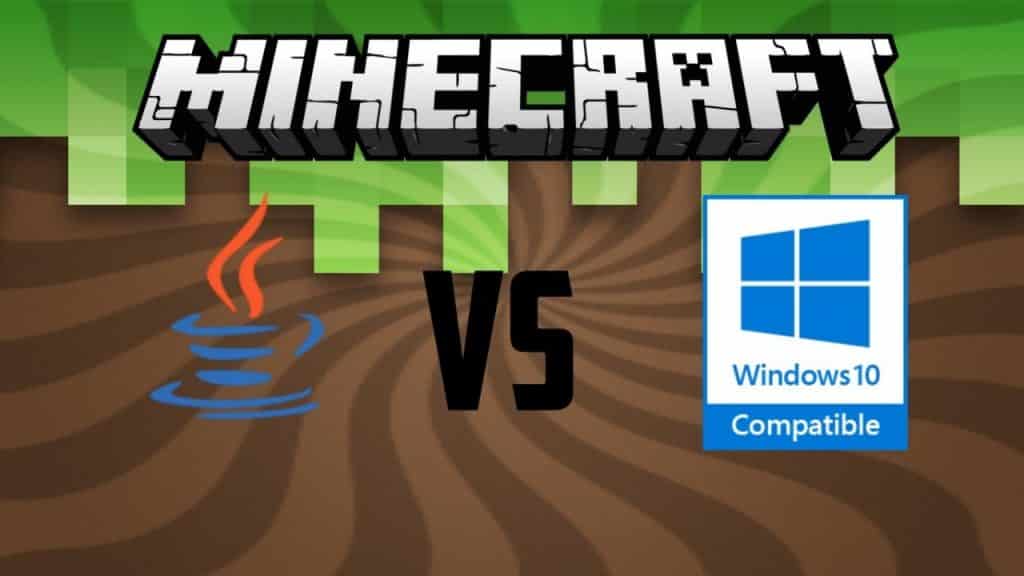 Minecraft Java Edition vs Windows 10 - Developers, Designers ...